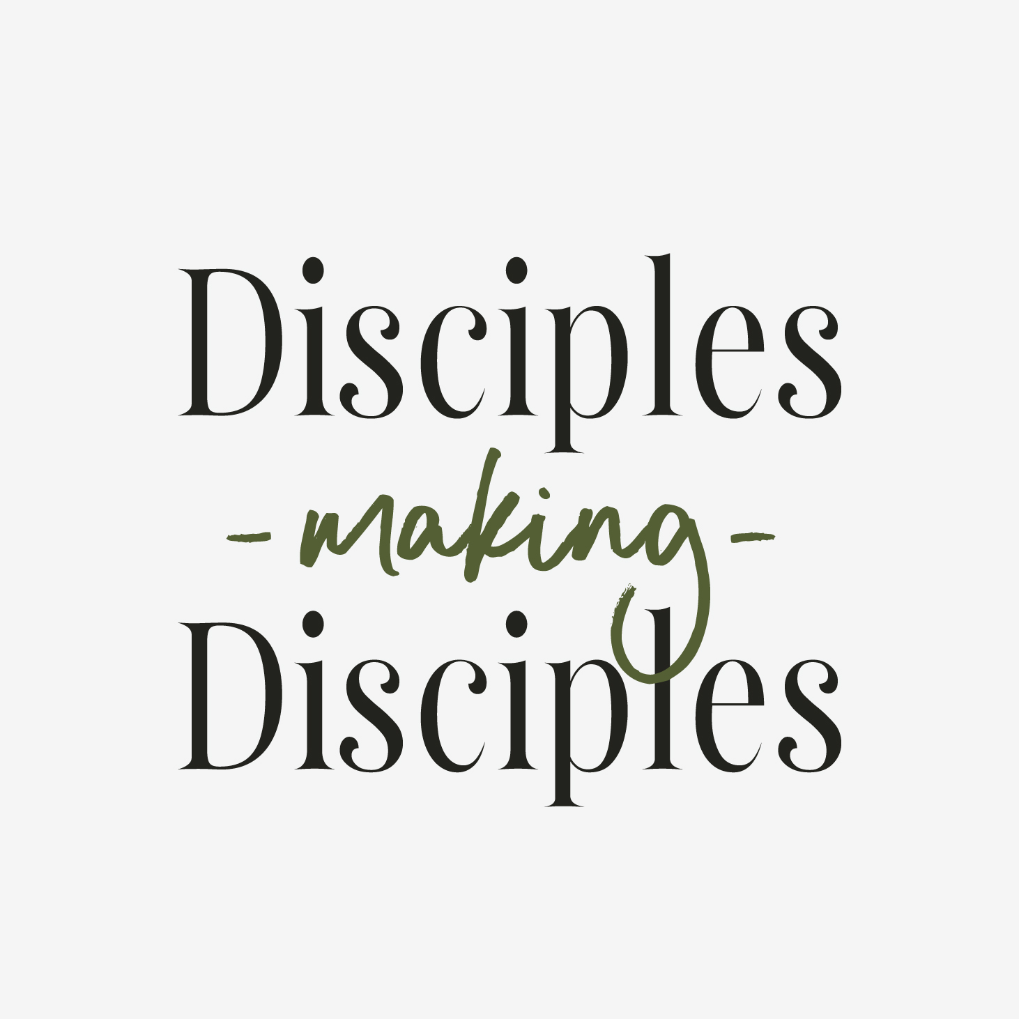 Course: Disciples Making Disciples